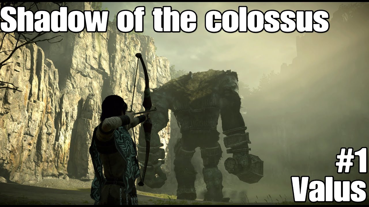 Shadow of the colossus - #1 Valus - YouTube