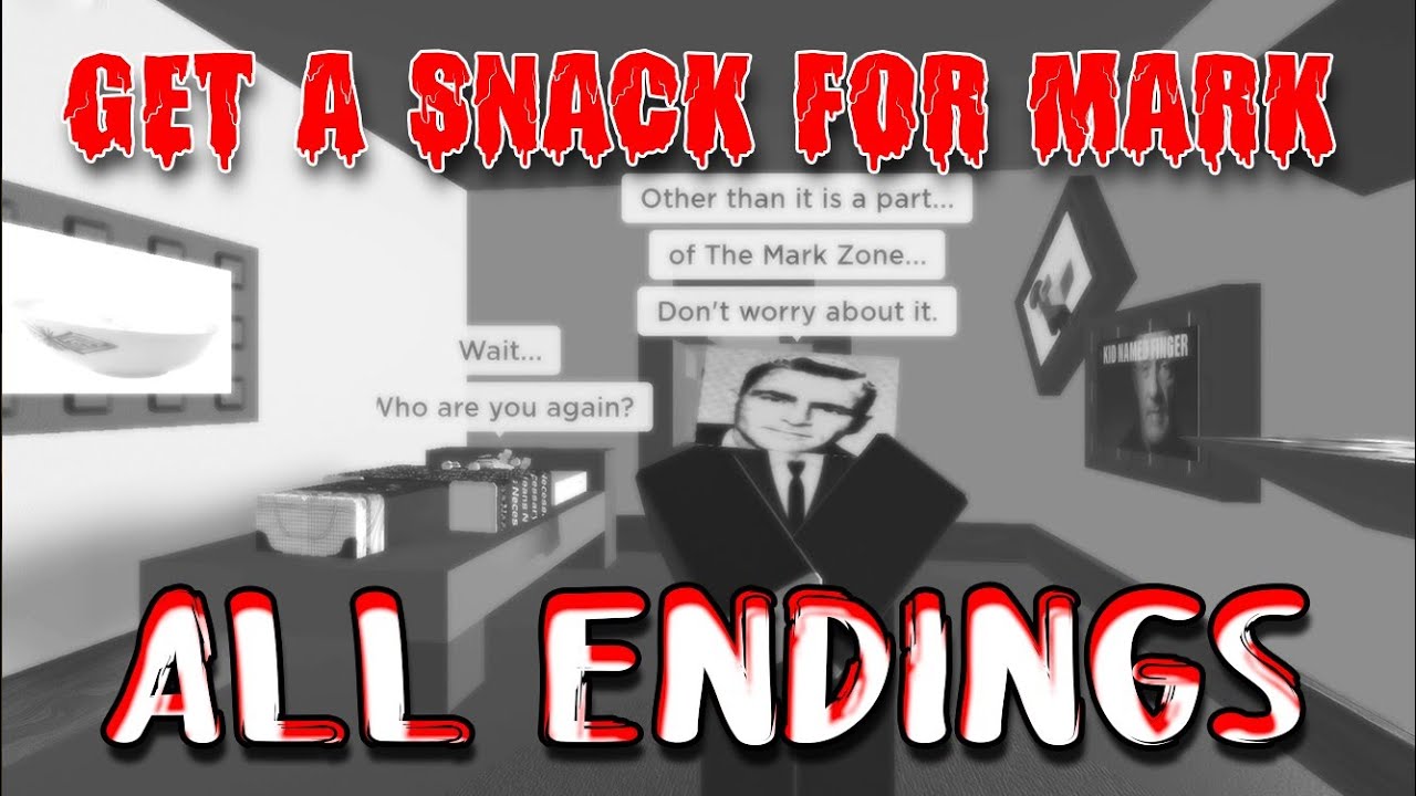 ALL Endings - Get A Snack For Mark [Roblox] - YouTube