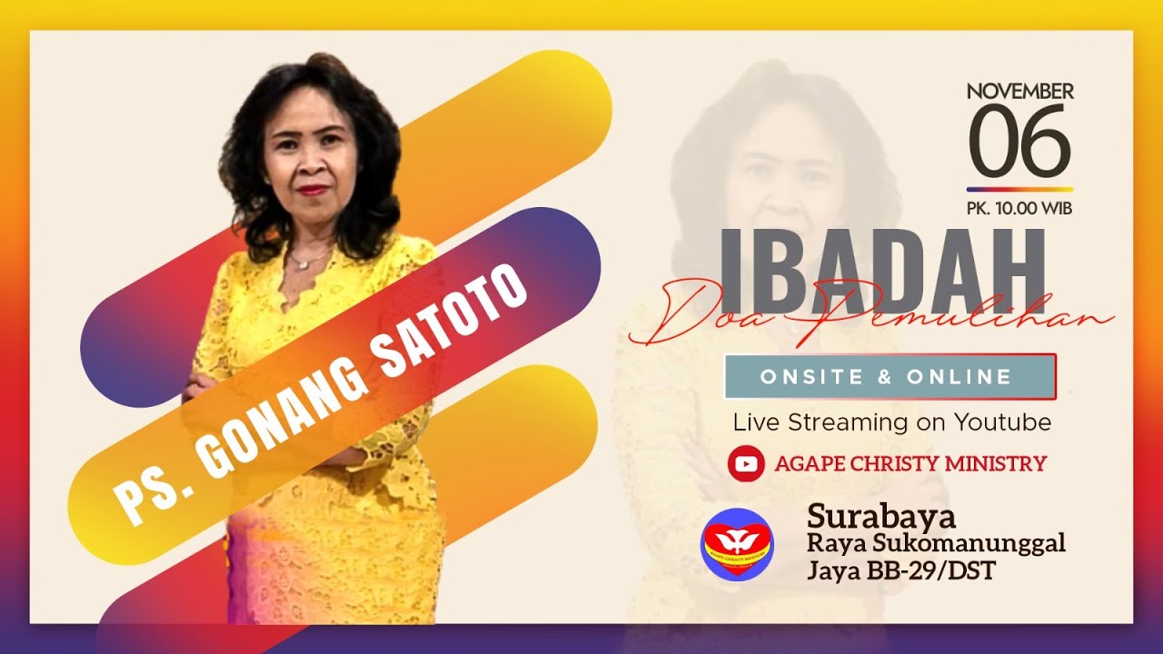 IBADAH " DOA PEMULIHAN " AGAPE CHRISTY MINISTRY. SENIN: 6-11-2023 ...
