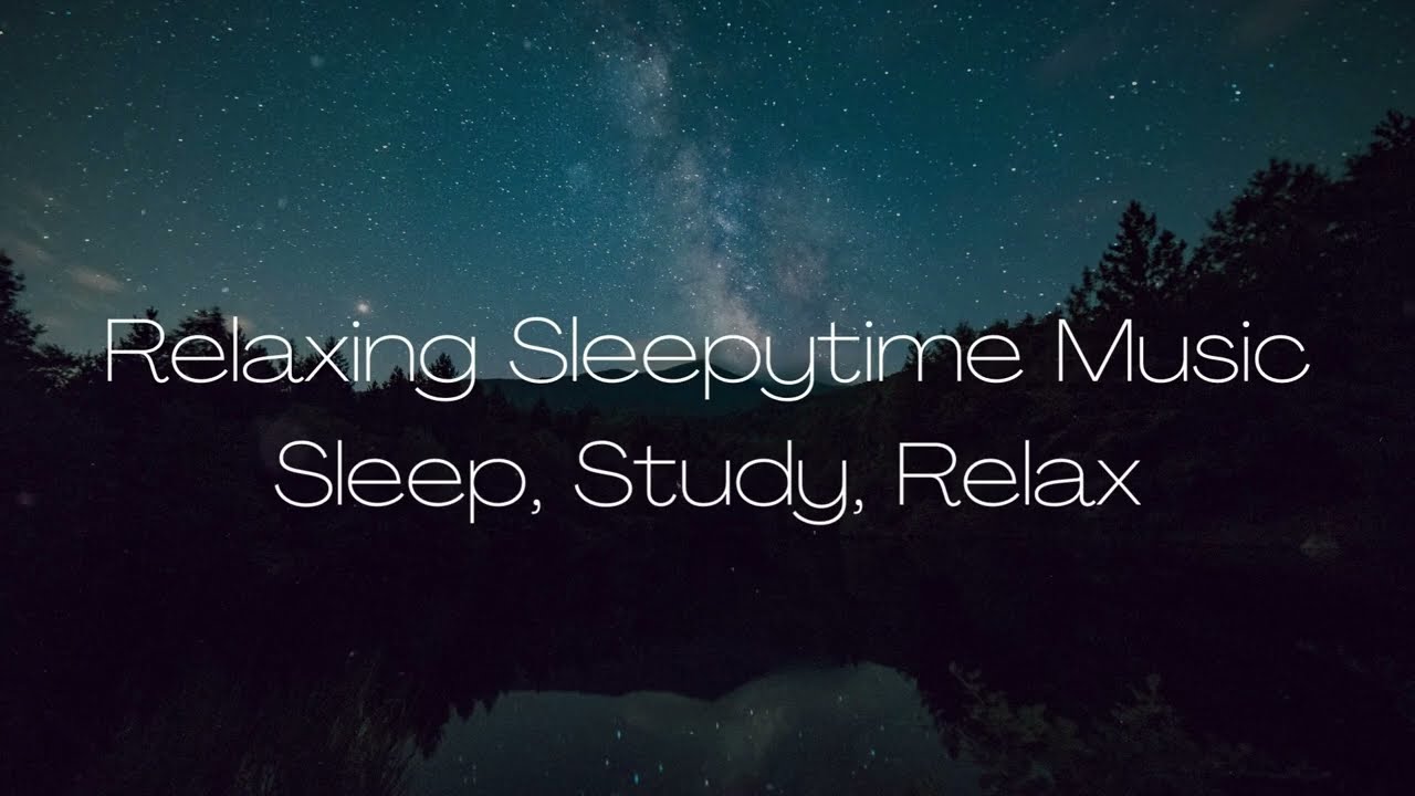 Relaxing Sleepytime Music For Deep Sleep Fast - YouTube