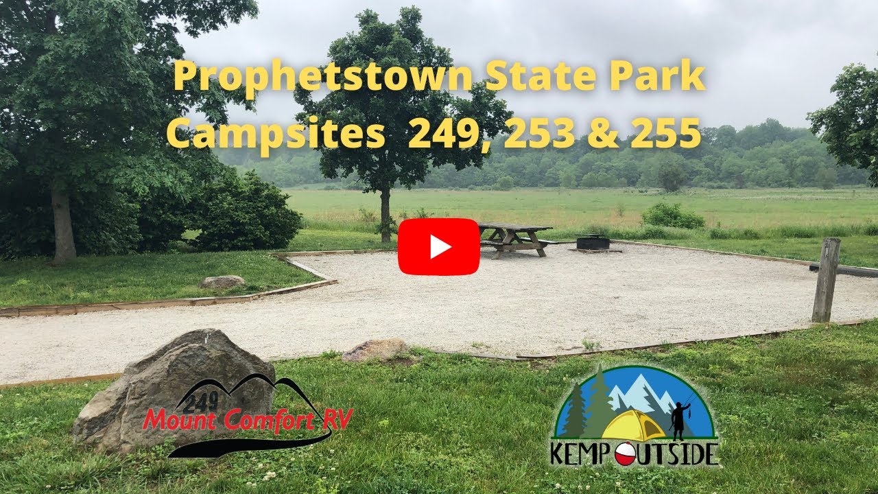 Prophetstown State Park Campsites 249, 253 & 255 | Campsite Review ...