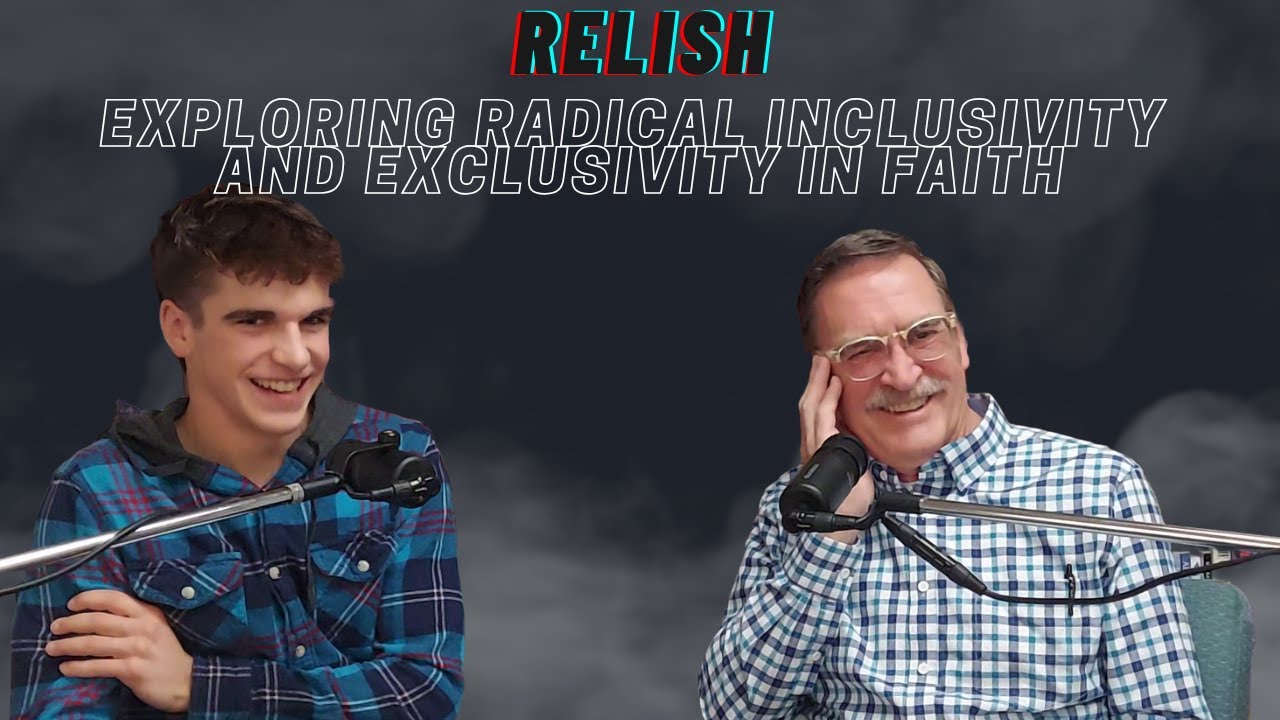 Exploring Radical Inclusivity and Exclusivity in Faith - YouTube