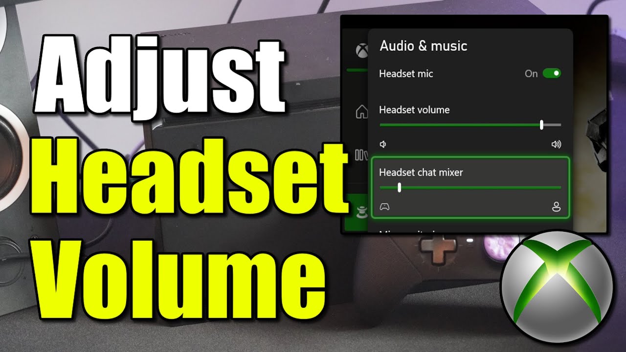 How to Adjust the VOLUME of your Headset on Xbox Series X|S (Best ...
