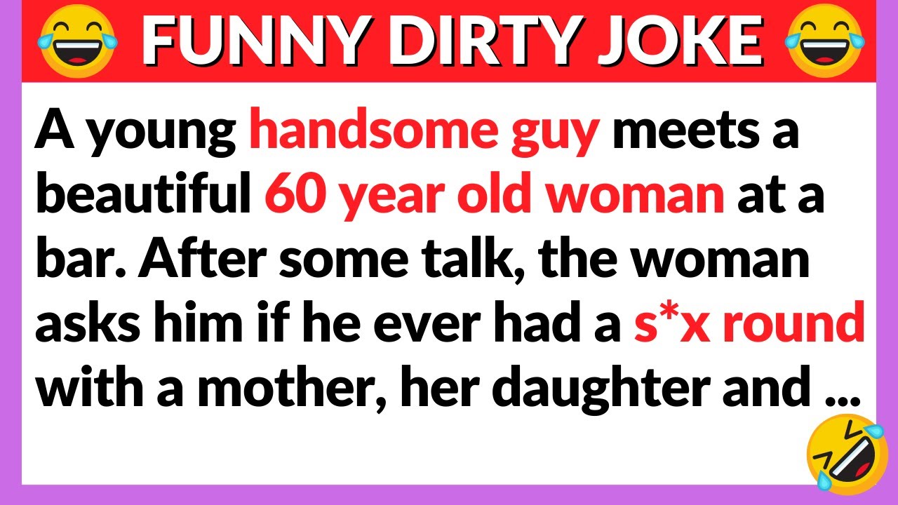 🤣 FUNNIEST DIRTY JOKE! - A young man picks up an older woman at a bar | FUNNY JOKES - YouTube