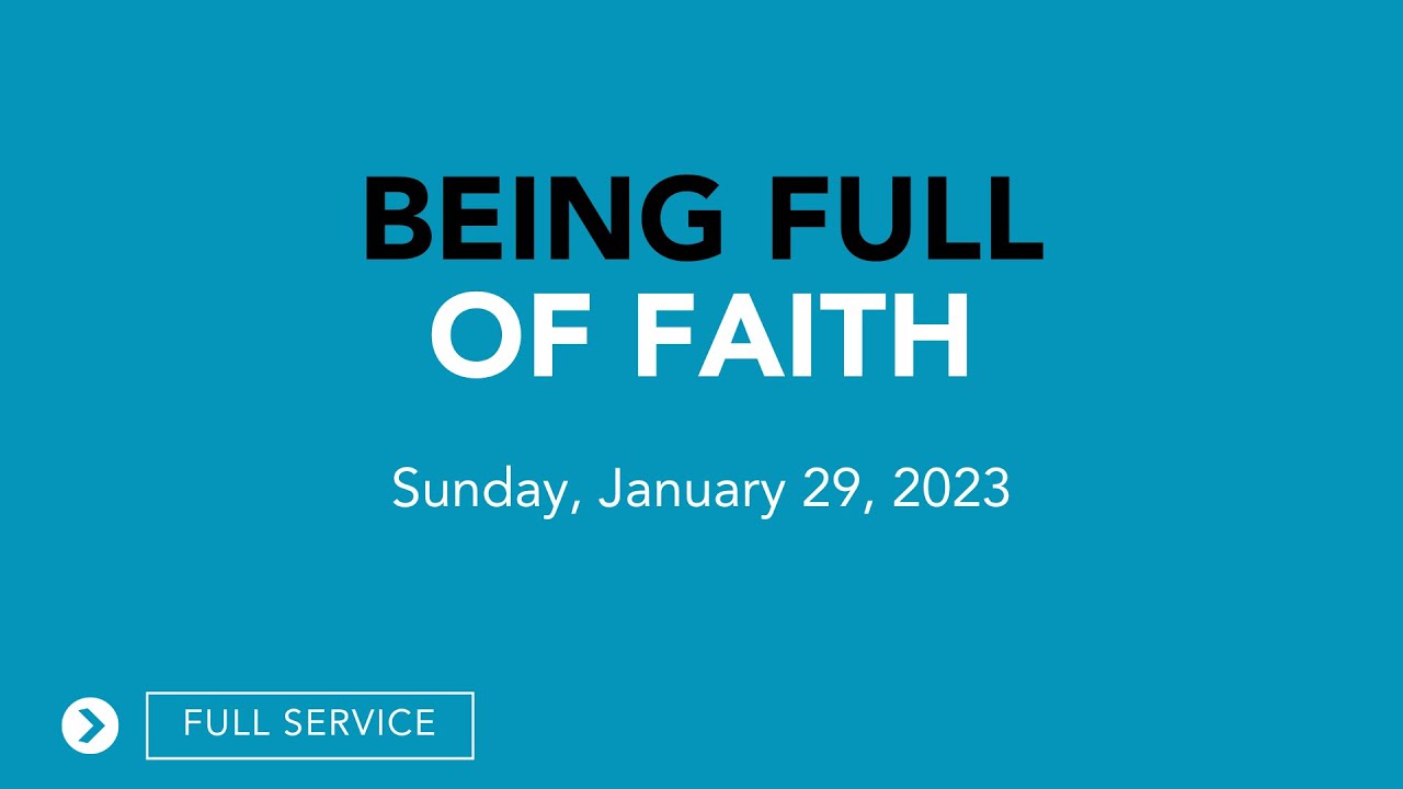 Being FaithFULL | Full Service - YouTube