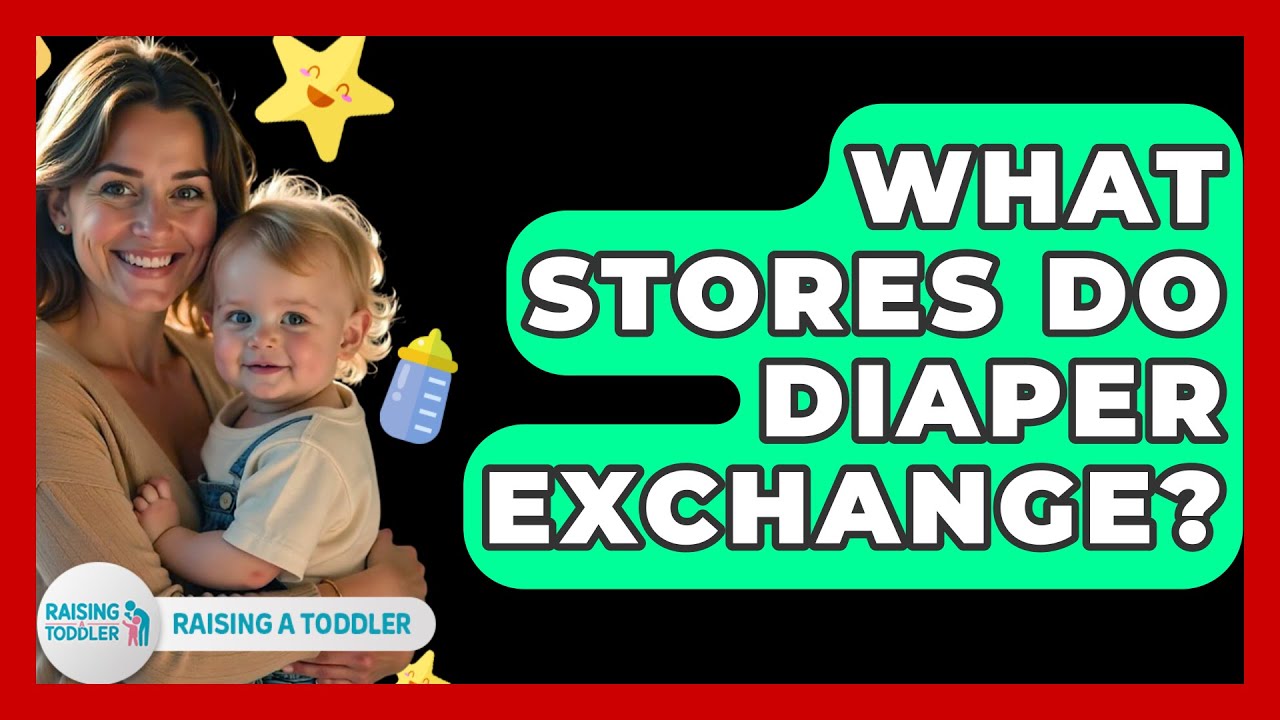 What Stores Do Diaper Exchange? - Raising A Toddler - YouTube