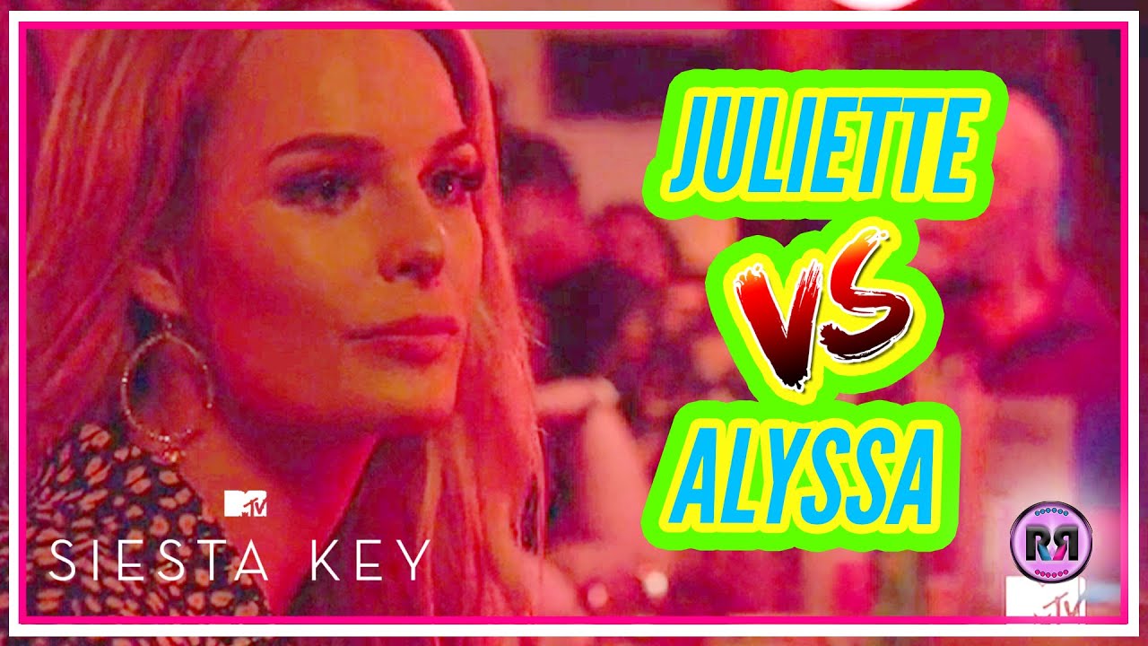 Juliette VS. Alyssa!!! | Siesta Key S03xE08 "So You're the Ex-wife ...