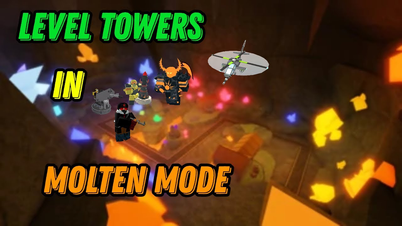 Can Level Towers Beat Molten Mode? - YouTube