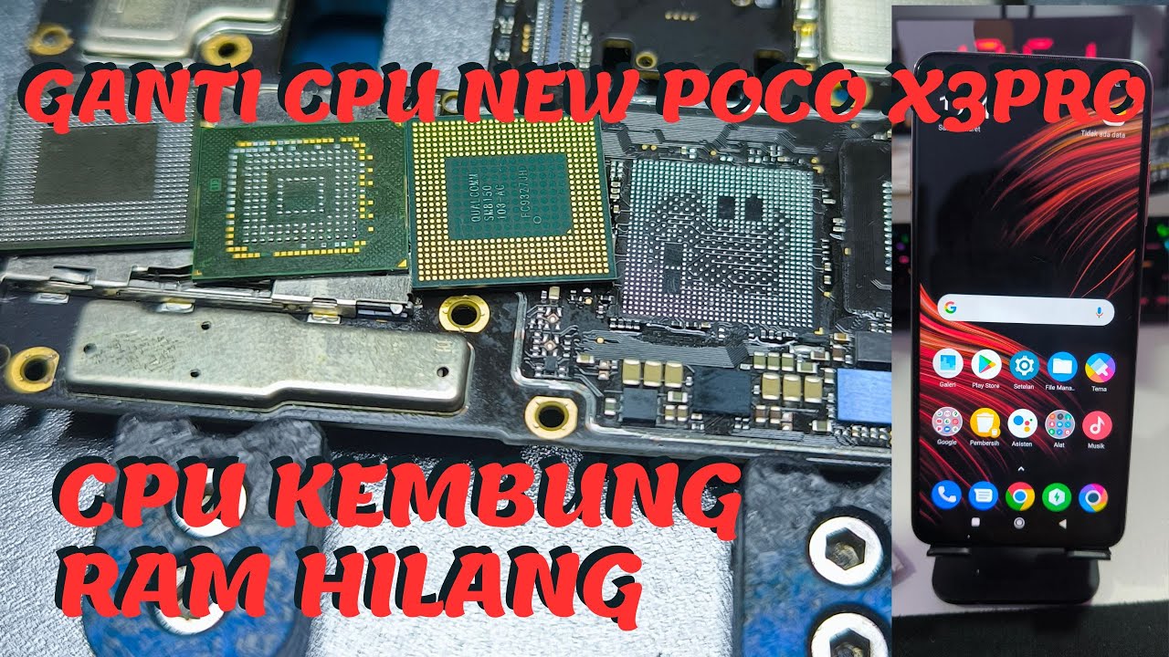 POCO X3 PRO CPU KEMBUNG RAM GK ADA - YouTube
