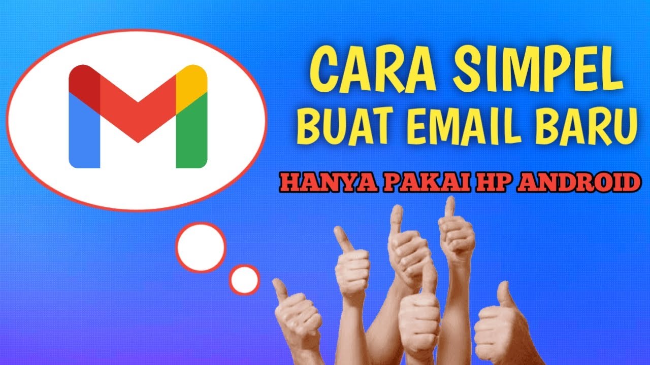 Cara mudah buat Email hanya menggunakan HP Android 2022 - YouTube