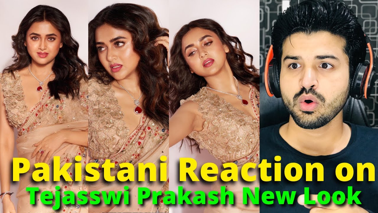 Pakistani React on Tejasswi Prakash New Look | Reaction Vlogger - YouTube