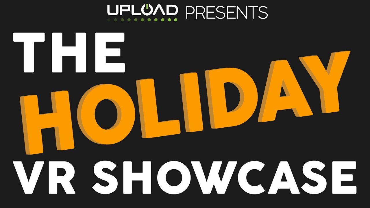 UploadVR's Holiday VR Showcase 2019 - YouTube