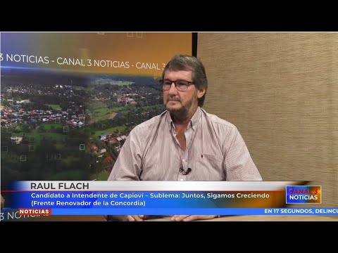 Entrevista a Raúl Flach, candidato a intendente de Capioví - YouTube