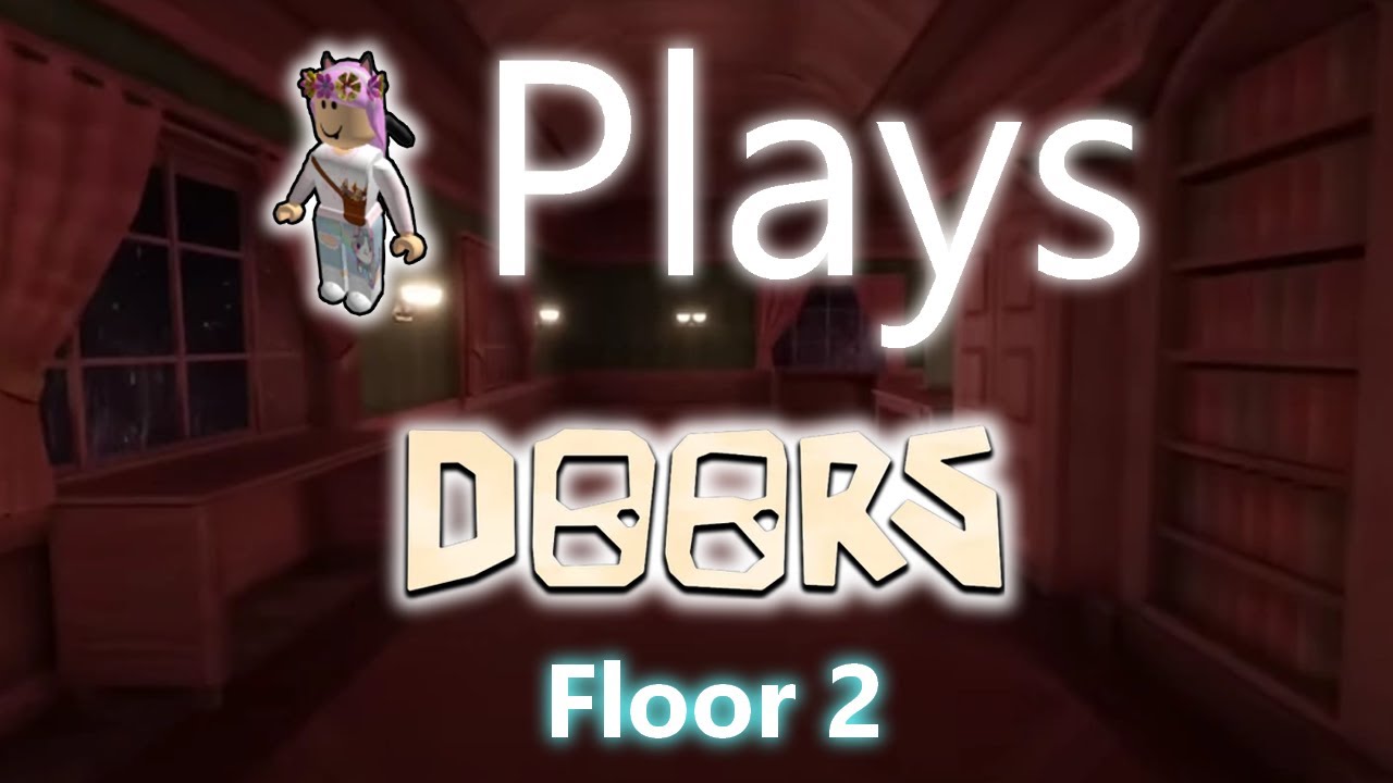 doors stream (floor 2 wow) - YouTube