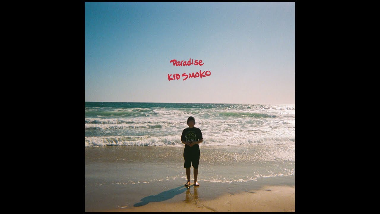 Kid Smoko - Paradise (Official Audio) - YouTube