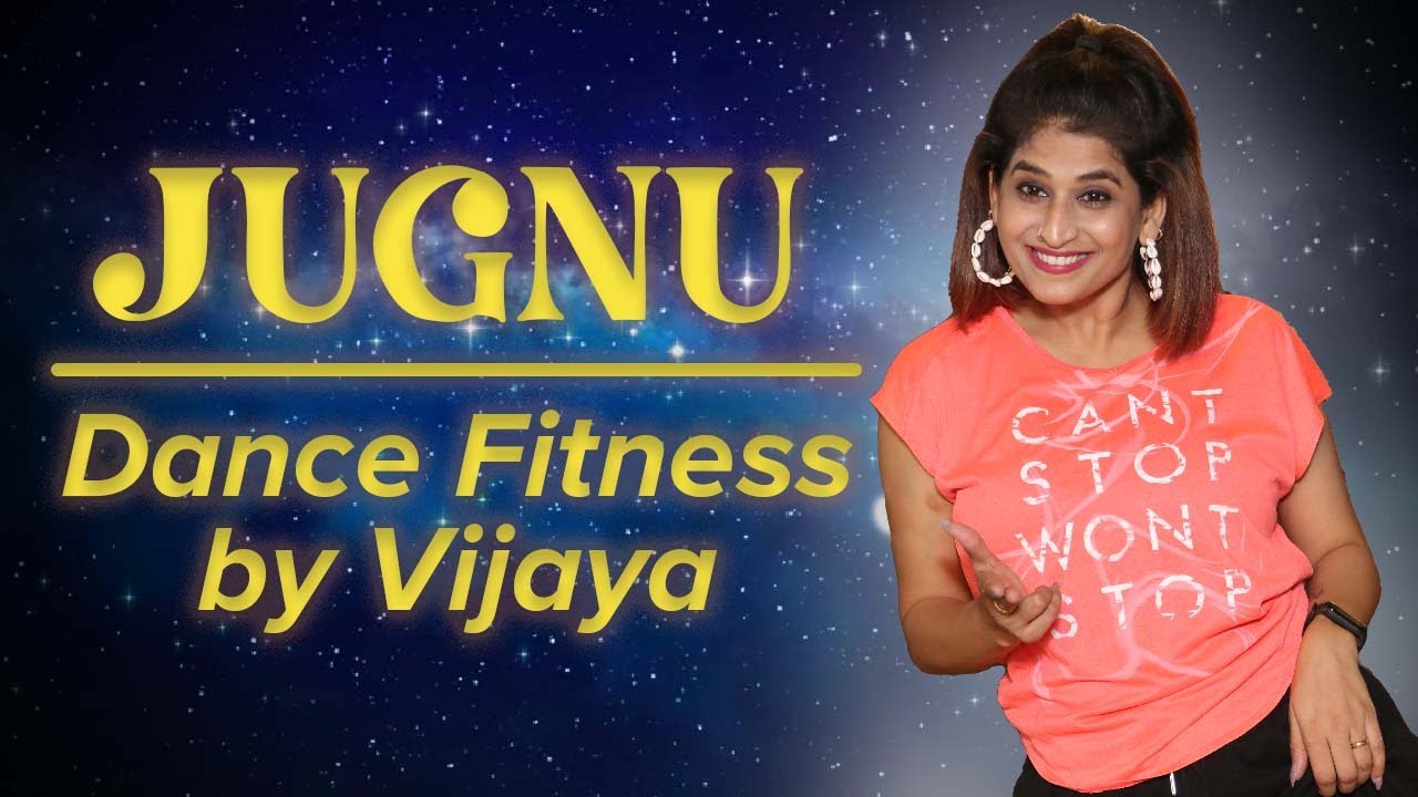 Dance Fitness | Jugnu | Vijaya Tupurani | Badshah Ft Nikitha Gandhi ...