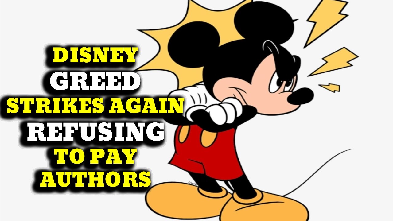DISNEY Greed AGAIN Refusing To Pay Hard Working Authors! - YouTube