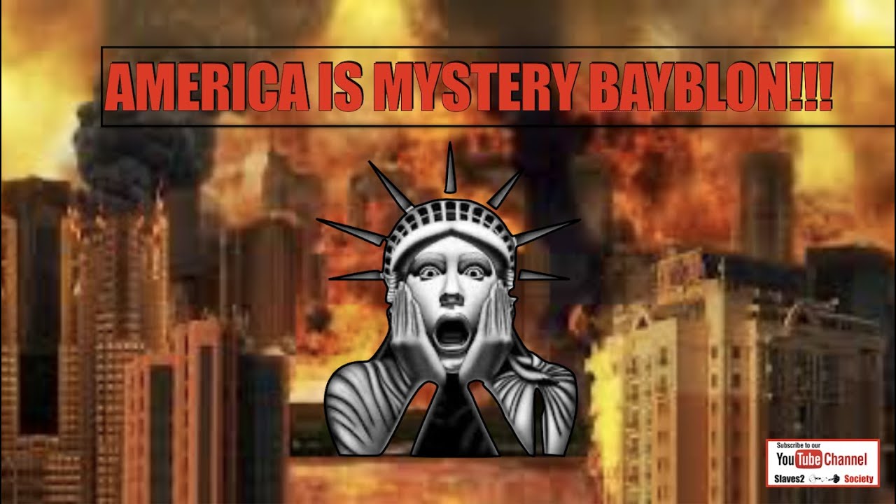 america is babylon - YouTube