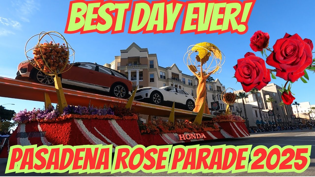 PASADENA ROSE PARADE 2025 ll BEST DAY EVER! - YouTube