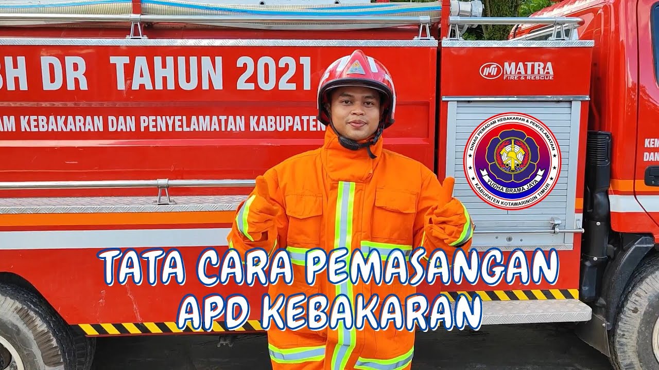 TATA CARA PEMASANGAN APD KEBAKARAN | DINAS PEMADAM KEBAKARAN DAN ...