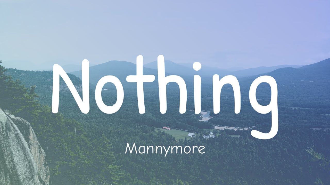 Nothing (Lyrics) - YouTube