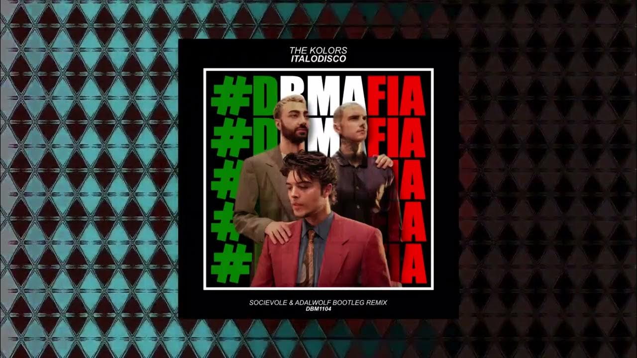 The Kolors Italodisco Socievole And Adalwolf Bootleg Remix Youtube