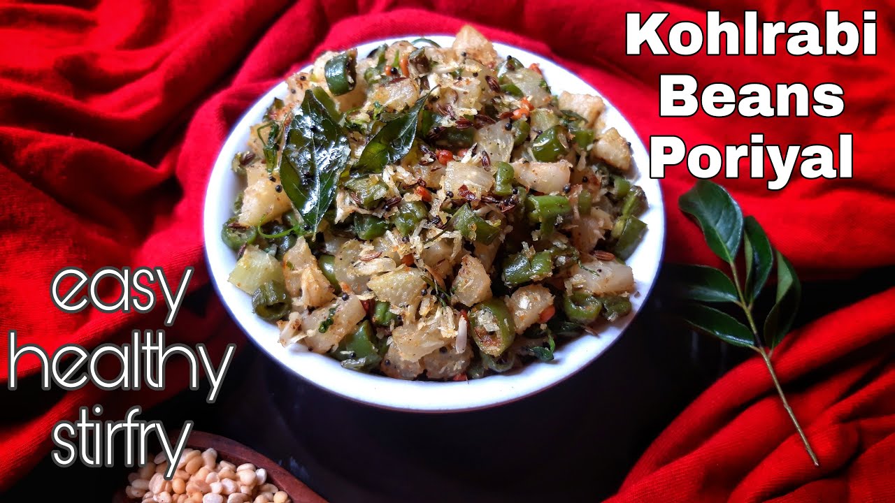Kohlrabi Beans Poriyal Recipe | Knol Khol Poriyal | Healthy Turnip ...