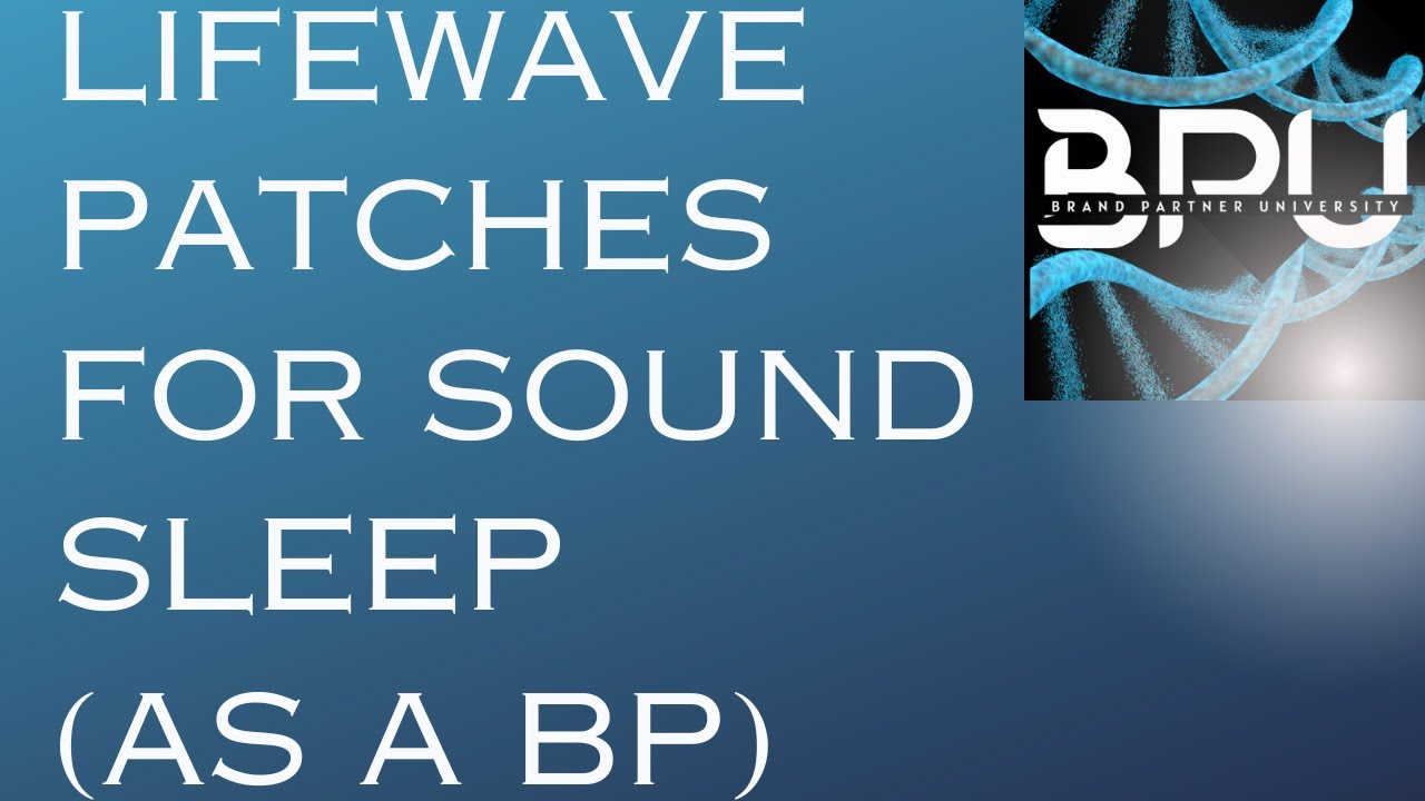How To Sleep Better with Lifewave Patches - YouTube