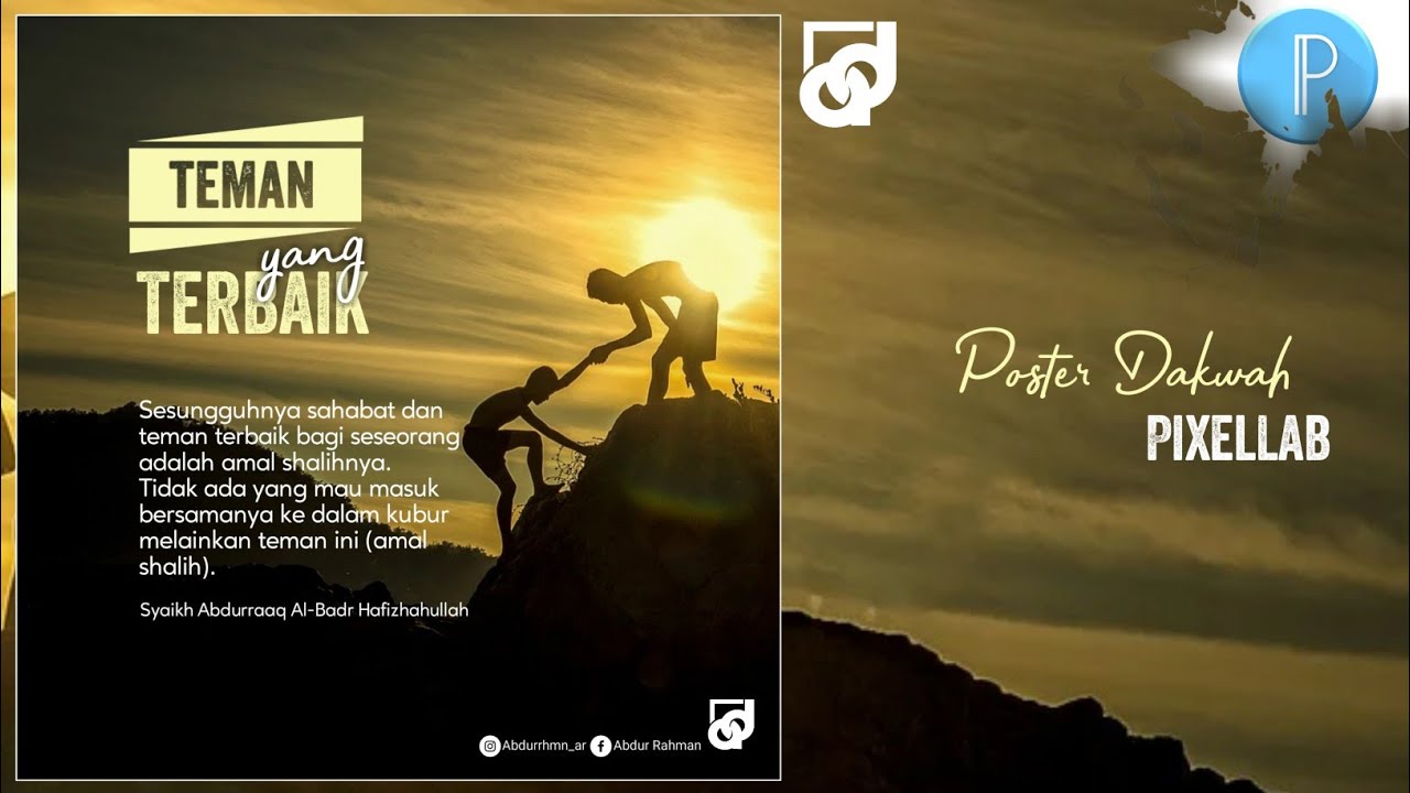 Tutorial Poster Dakwah PixelLab tema "TEMAN TERBAIK" | PixelLab Poster ...