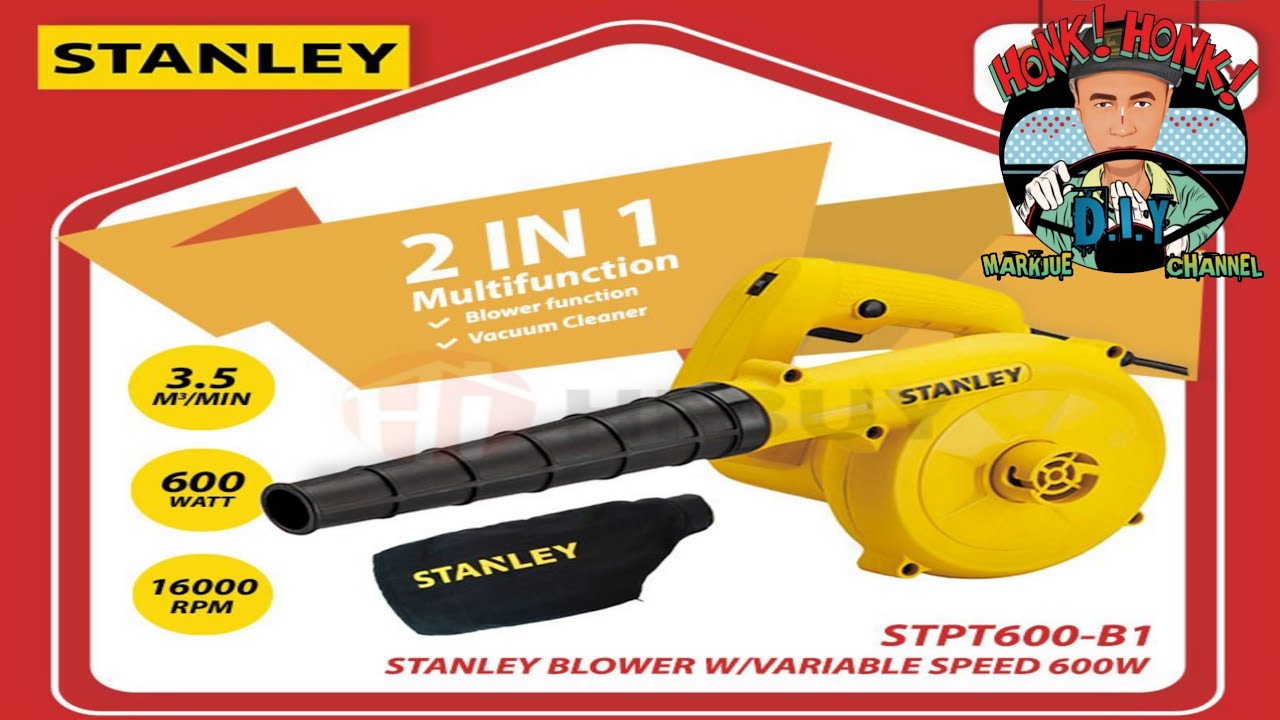 UNBOXING STANLEY STPT600 BLOWER / VACUUM BLOWER - YouTube