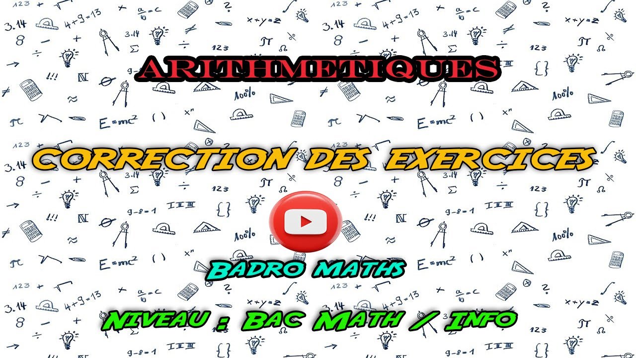 01 - Arithmétique Bac Info & Bac Math - YouTube