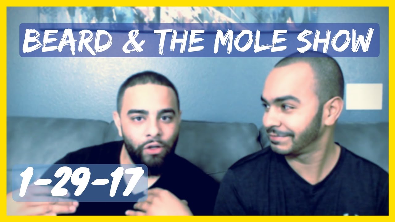 Beard & the Mole Show! 1/29/17 - YouTube