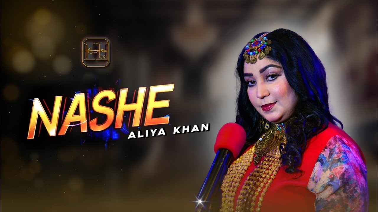 NASHEY | ALIYA KHAN | PASHTO NEW SONG | HUNAR TV | Rabab Dey Aw Saqi ...