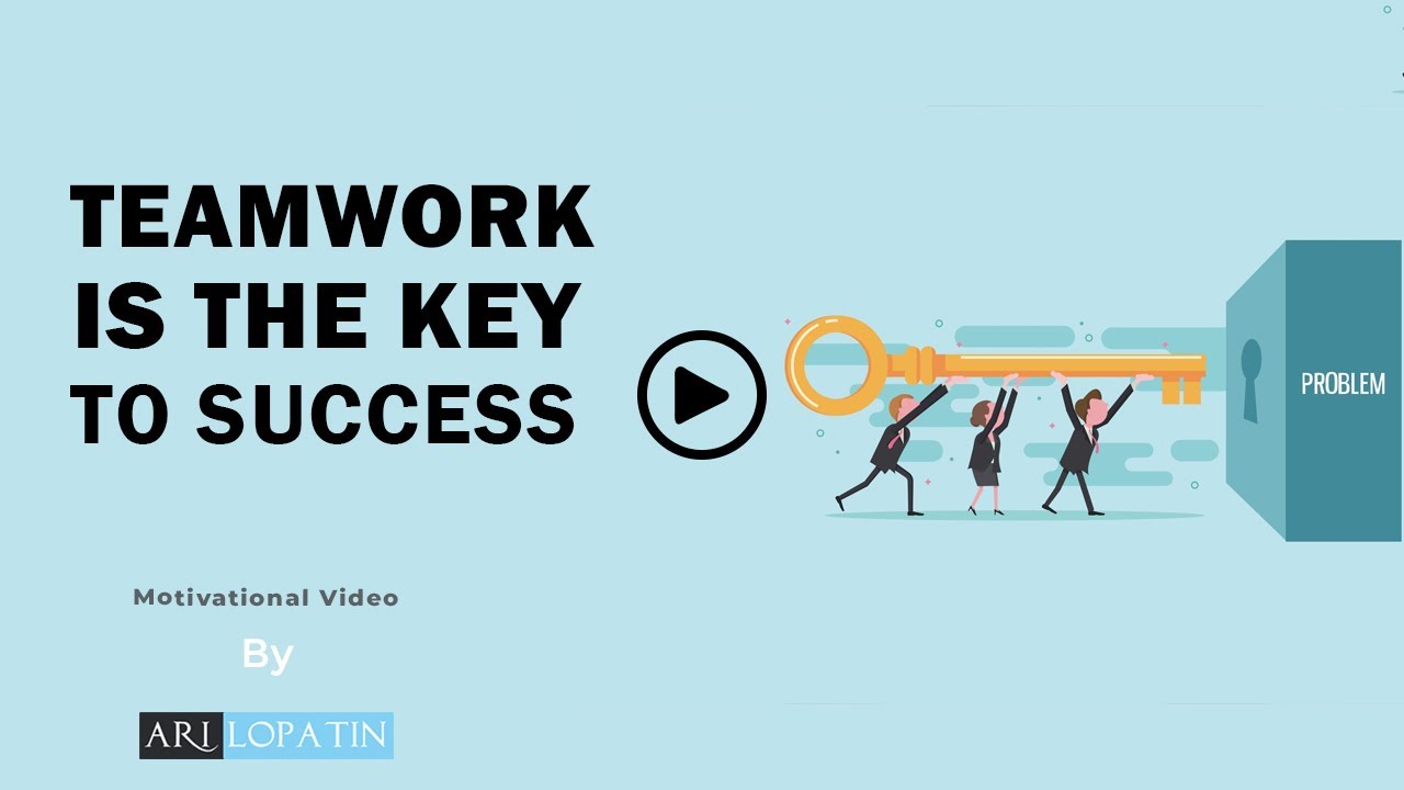 Teamwork is the Key to Success | Best Motivational Video 2020 - YouTube