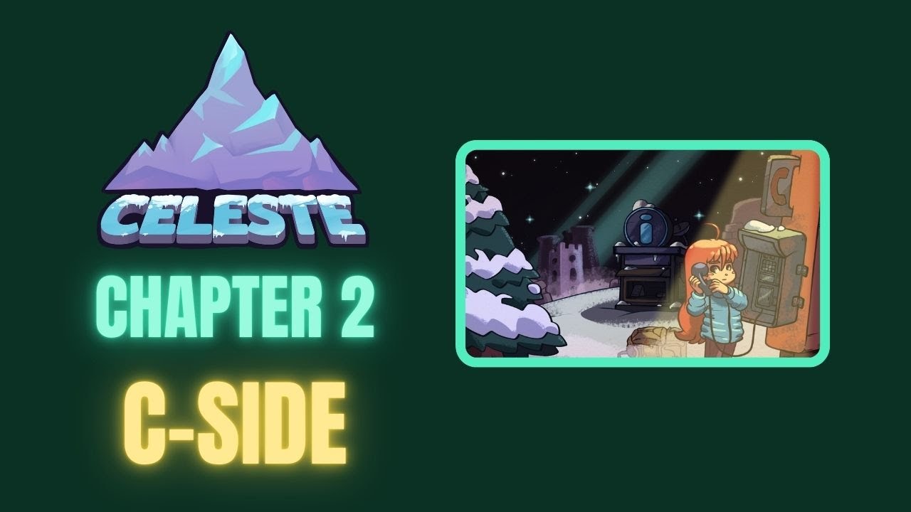 Celeste | Chapter 2 C-side (segmented) - YouTube