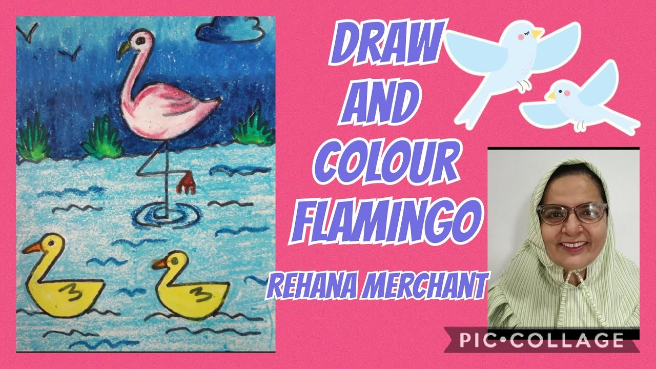 Draw and colour, Flamingo, Hkg to std4,. easy method by drawing teacher ...
