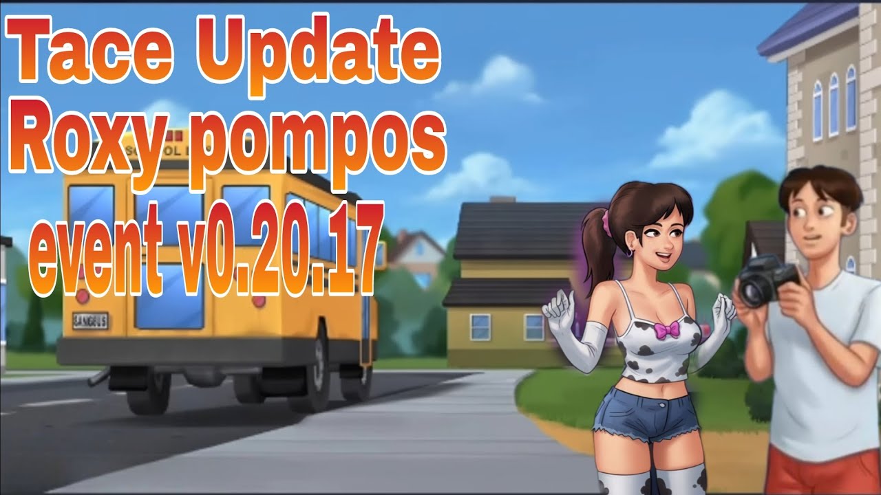 SummerTime Saga Tace Update Roxy Pompos Event V0.20.17 || summertime saga tace update v0.20.17 ...