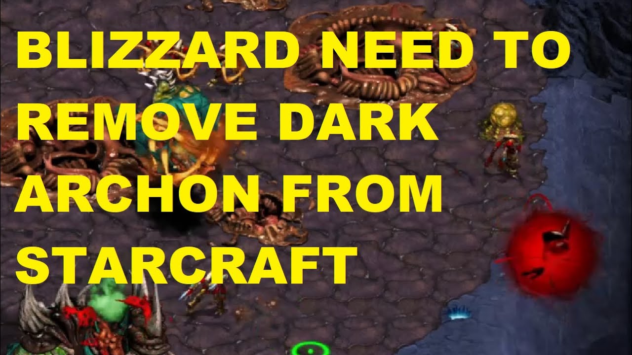 REMOVE DARK ARCHON FROM STARCRAFT - YouTube