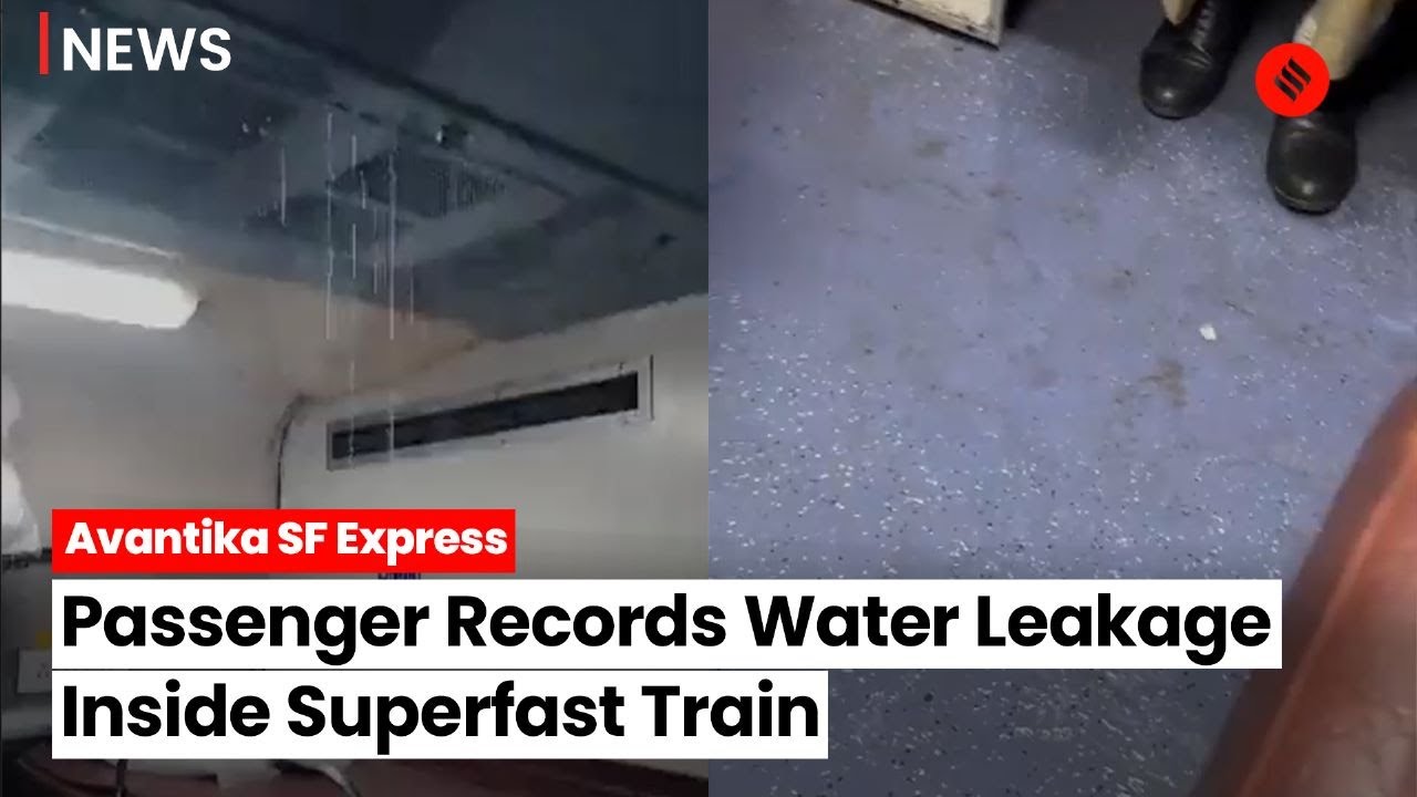 Avantika Express: “Worst Experience Ever”: Passenger's Facing Water ...