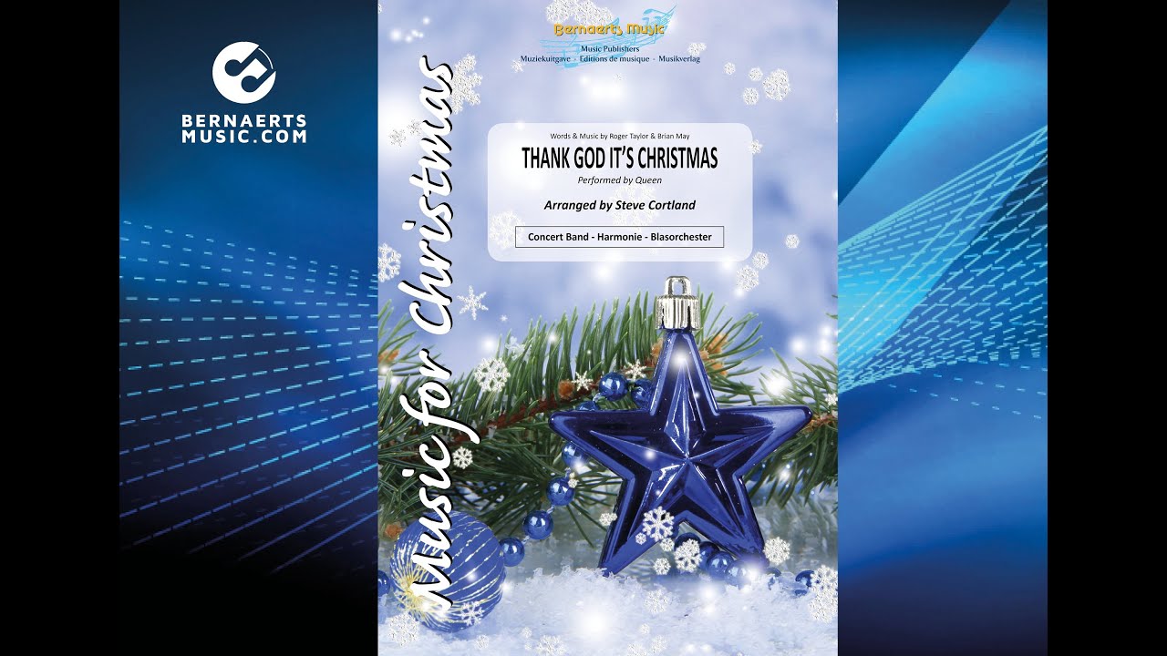 THANK GOD IT'S CHRISTMAS - Queen, arr. Steve Cortland - Concert Band ...