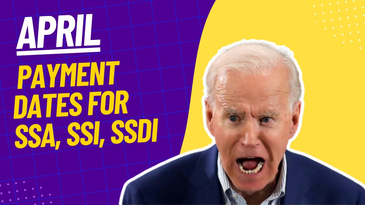 Yes Social Security Checks In April Payment Dates For Ssa Ssi Ssdi