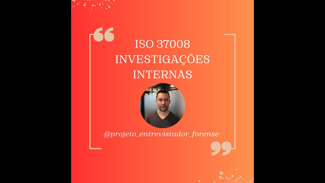 ISO 37008 - Investigações Corporativas (Breves comentários) - YouTube