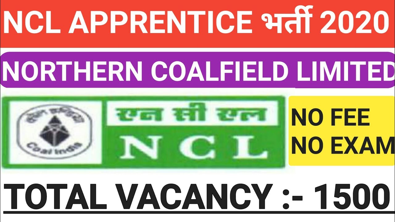 NCL Apprentice Recruitment l NCL 1500 न्यू वैकैंसी l Northern Coalfield ...
