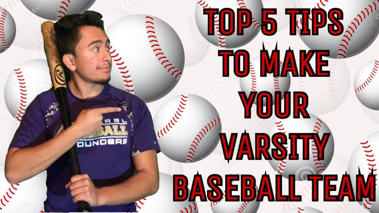 Top 5 Tips To Make Your Varsity Highschool Baseball Team - YouTube