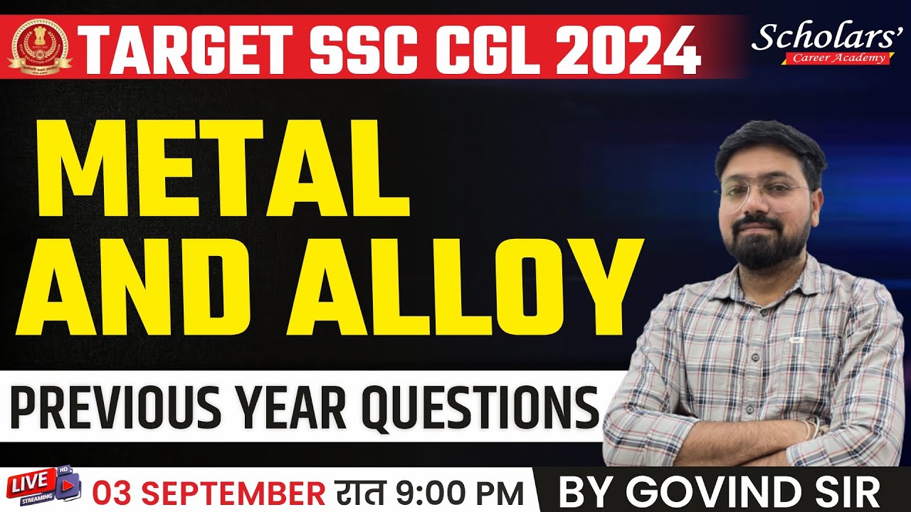Metal & Alloy Science | Science Classes For Ssc Cgl Exam | Metal And ...