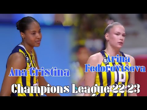 [Champions League 2022/23] [Semi-final] [Fenerbahce vs Vakifbank][Arina Fedorovtseva & Ana Cristina]