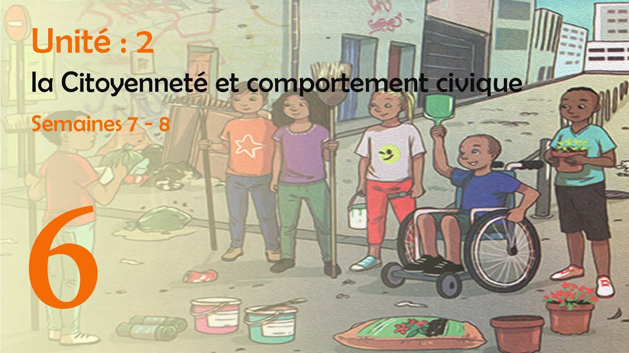 Unité 2 : la Citoyenneté et comportement civique - semaine 7 et 8 ...