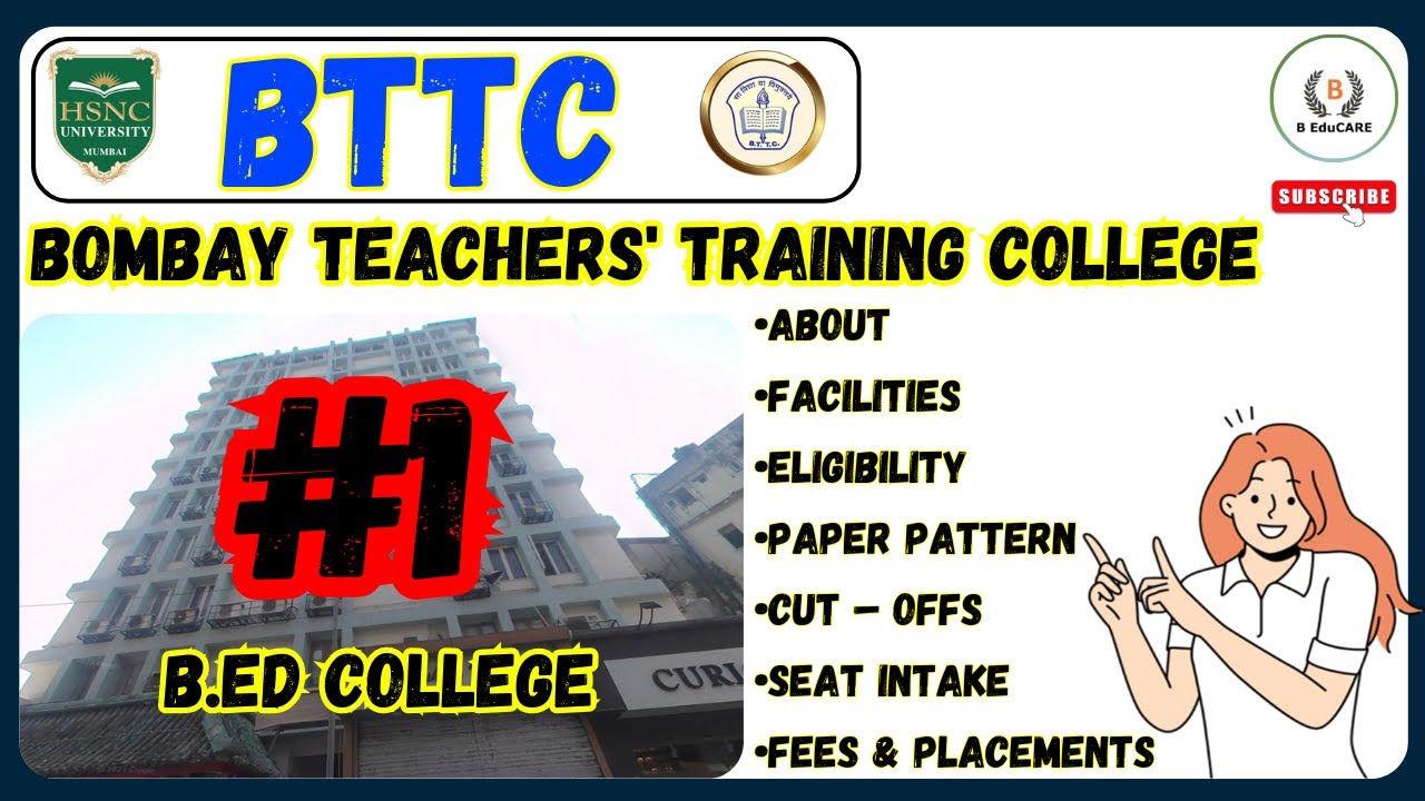 BTTC - Bombay Teachers Training College | #1 College | All about Video ...