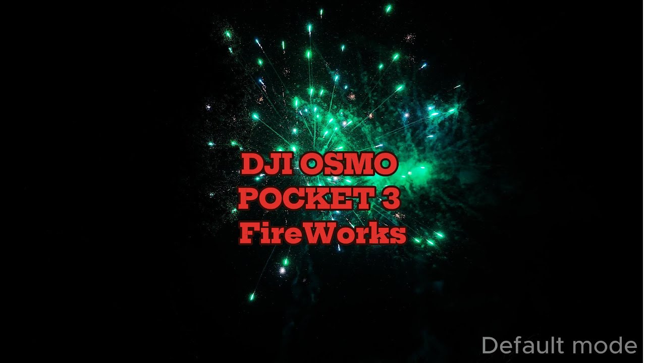 DJI Osmo Pocket 3 - Fireworks - YouTube