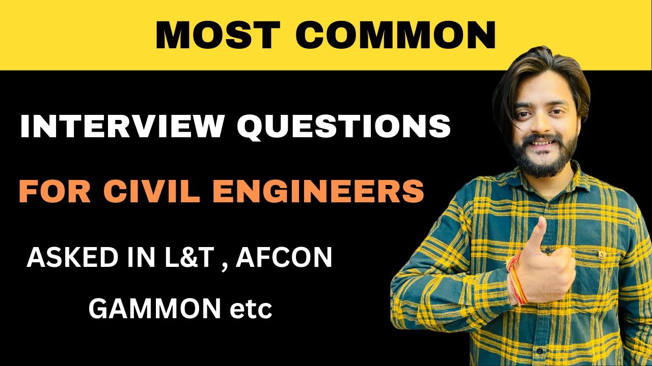 Common Interview Questions For Civil Engineers | JOB INTERVIEW Q & A ...